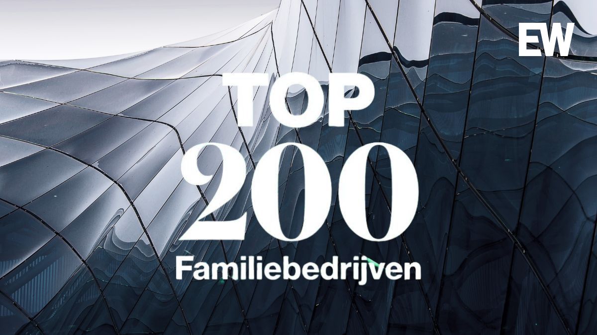 Dit zijn de 200 grootste familiebedrijven van Nederland in 2026 - EW